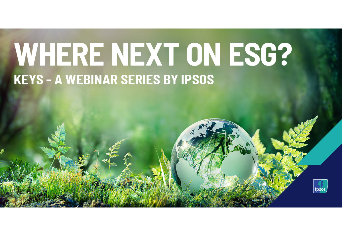 [WEBINAR] KEYS – Where Next on ESG? | Ipsos